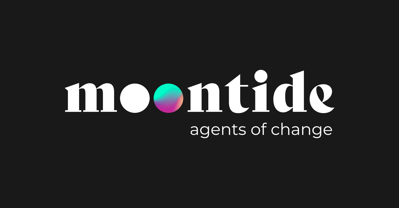 Moontide Agency - We thrive on big ideas. Yours and ours.